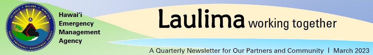 Hawai‘i Emergency Management Agency | 2023 March Laulima