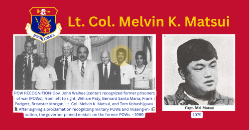 The Three Acts of Lt. Col. Melvin K. Matsui – Retiree News