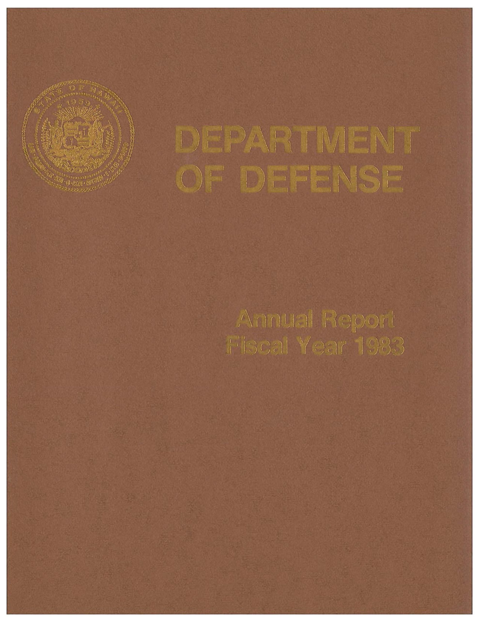 Annual Report Department of Defense State of Hawaii Fiscal Year 1983 ...